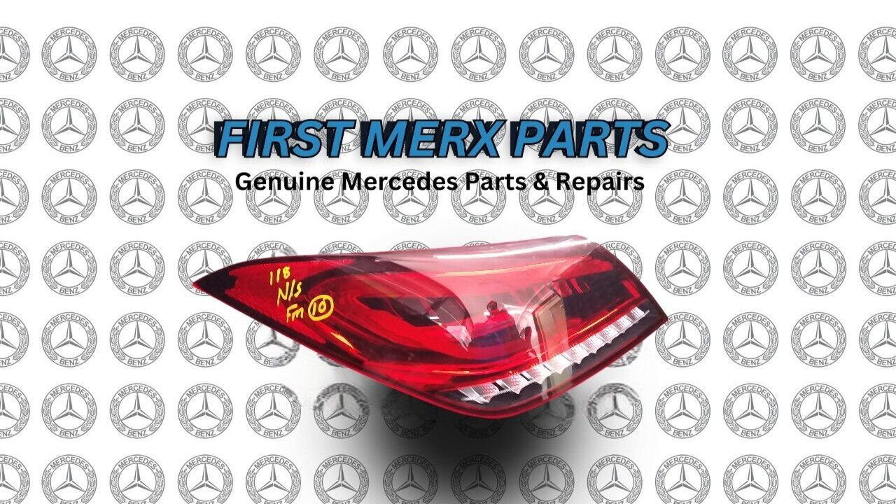MERCEDES CLA W118 2019-2023 PASSENGER SIDE REAR LIGHT, A1189067700 FM1 ...